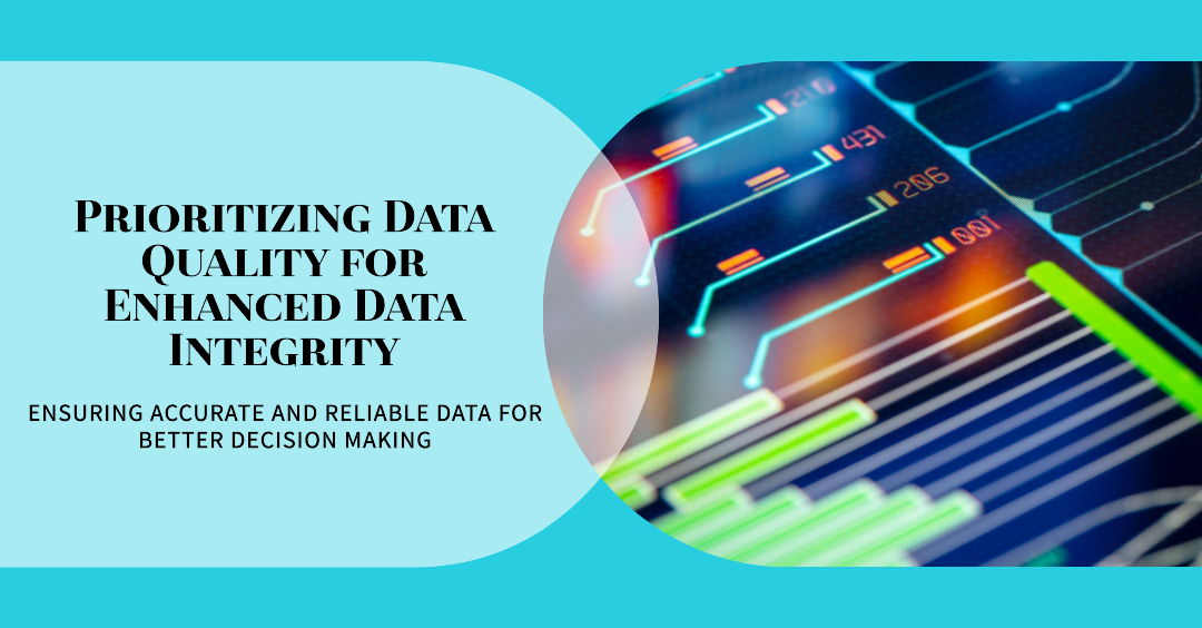 Enhancing Data Integrity through Prioritizing Data Quality – Data ...