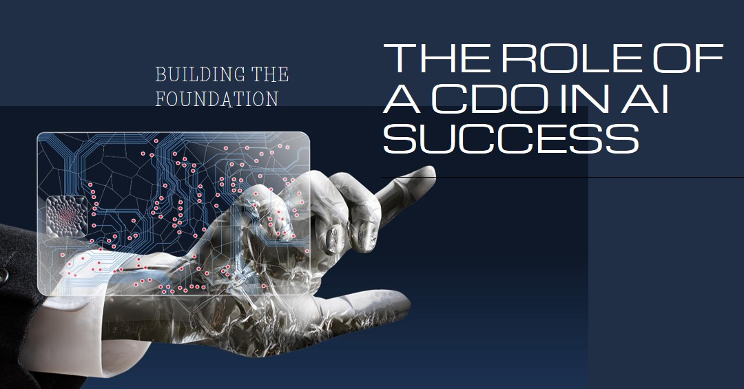 Building the Foundation for AI Success: The CDO’s Role – Data Quality ...