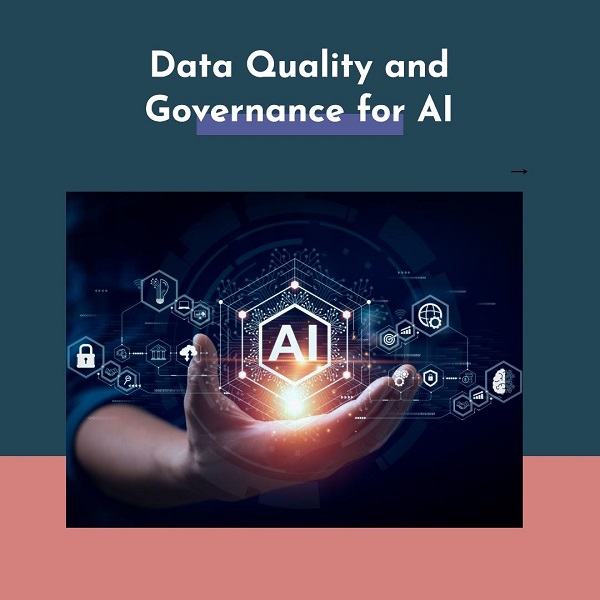 The Crucial Role of Data Quality, Governance, and Observability for AI ...